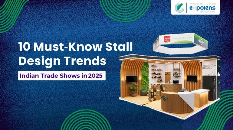 10 Must‑Know Stall Design Trends for Indian Trade Shows in 2025 ...